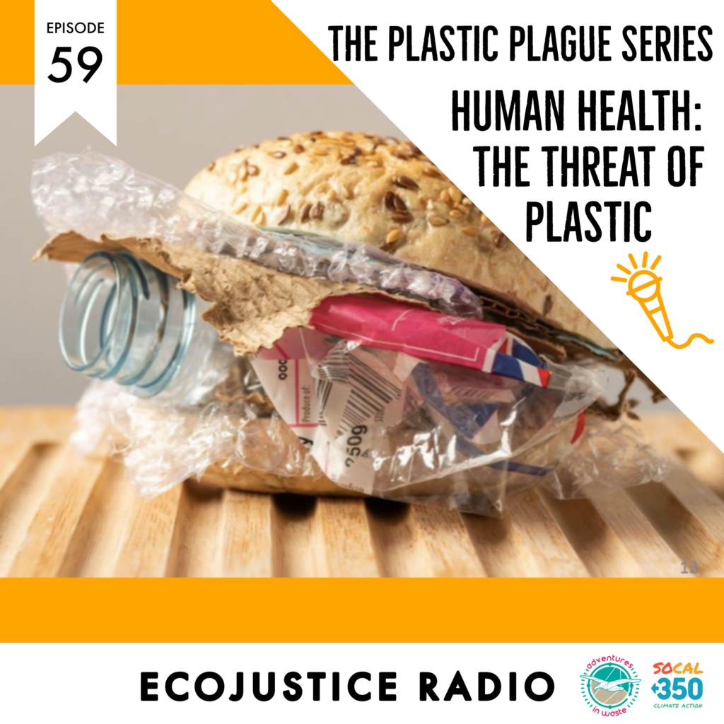 Plastic Plague Series on EcoJustice Radio – Adventures in Waste